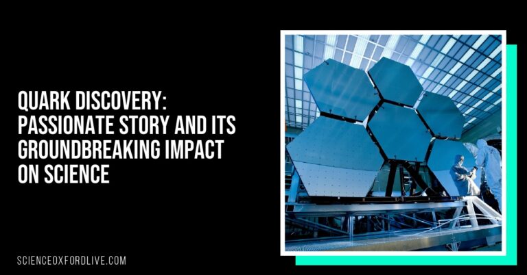 Quark Discovery: Passionate Story and Its Groundbreaking Impact on ...