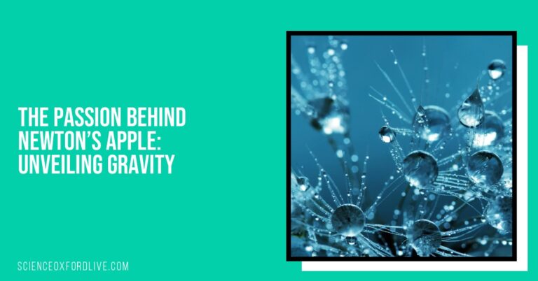 The Passion Behind Newton's Apple: Unveiling Gravity