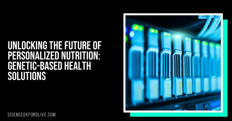 Unlocking the Future of Personalized Nutrition: Genetic-Based Health ...